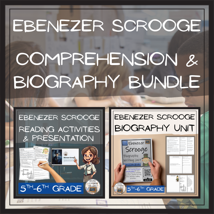 Ebenezer Scrooge Close Reading & Biography Bundle | 5th Grade & 6th Gr ...
