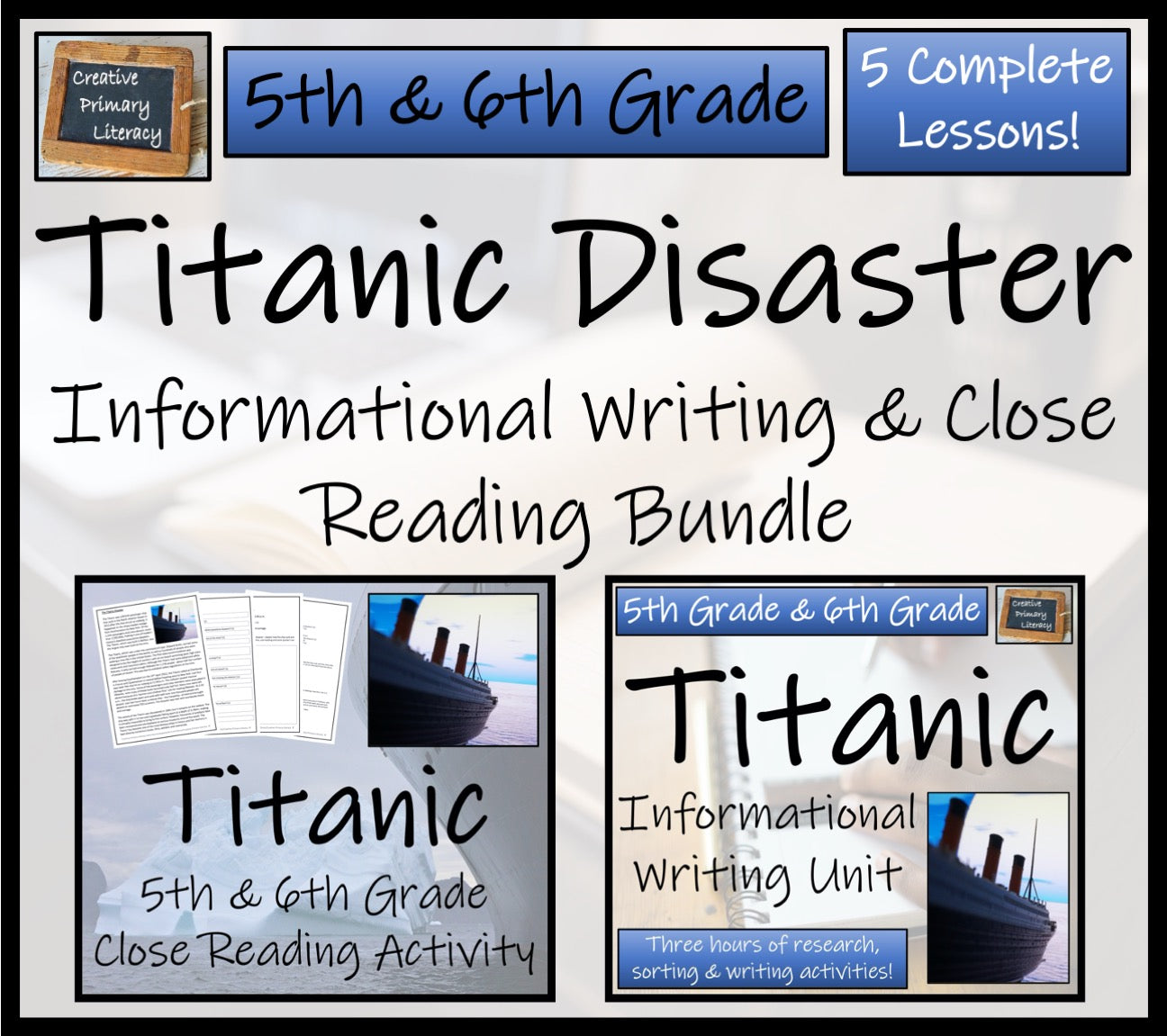 Titanic Disaster Close Reading & Informational Writing Bundle | 5th ...