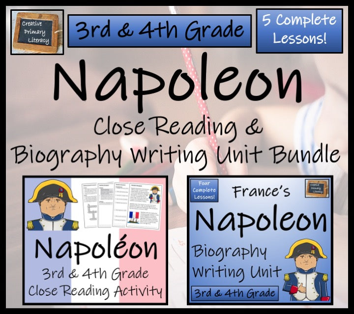 Napoleon Bonaparte Close Reading & Biography Bundle | 3rd Grade & 4th ...