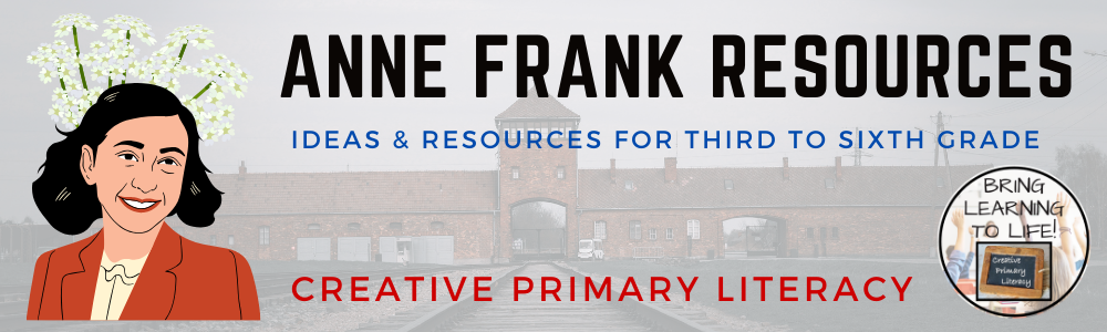 Teaching about Anne Frank - Ideas & Resources for Grades 3-6 – Creative ...