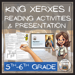 King Xerxes I of Persia Close Reading Activity | 5th Grade & 6th Grade ...