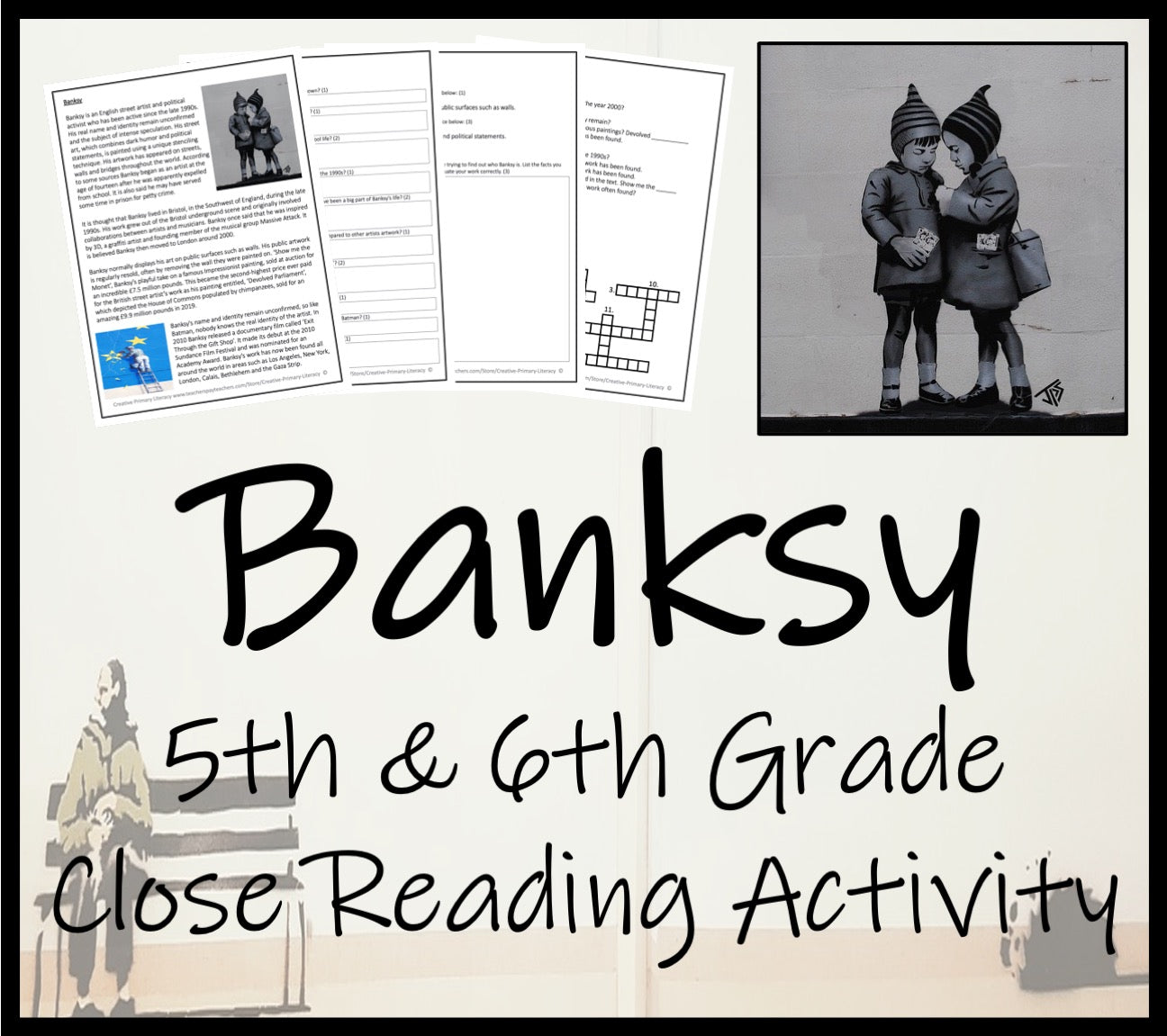 Banksy Close Reading Comprehension Activity | 5th Grade & 6th Grade ...