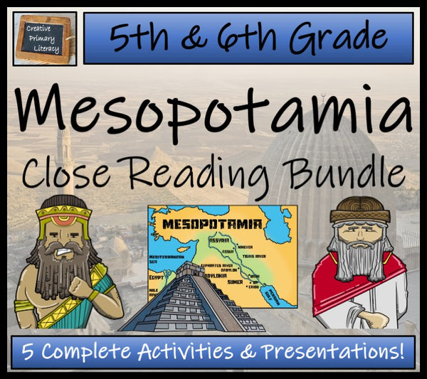 Ancient Mesopotamia Close Reading Comprehension Bundle | 5th Grade & 6 ...