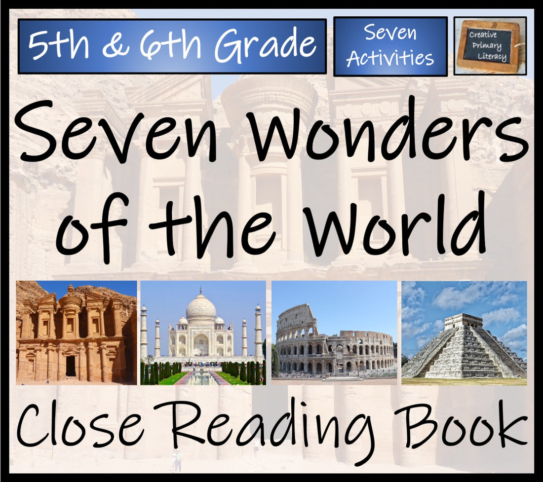 Seven Wonders of the World Close Reading Comprehension Book | 5th & 6t ...