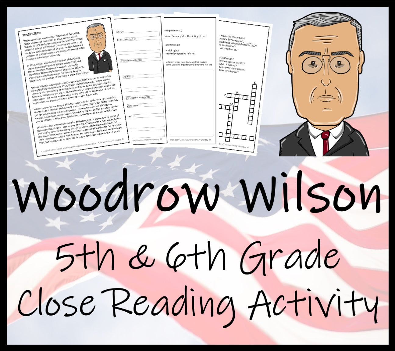Woodrow Wilson Close Reading Comprehension Activity | 5th Grade & 6th ...