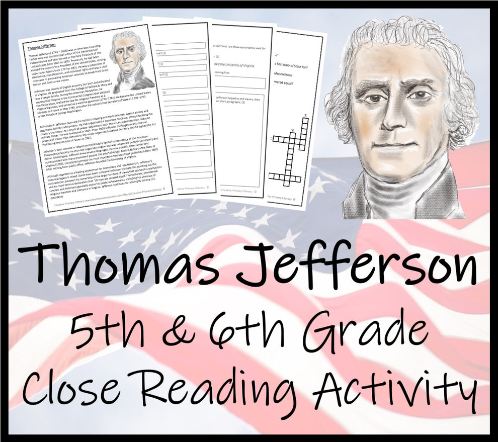 Thomas Jefferson Close Reading Comprehension Activity | 5th Grade & 6t ...