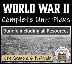 World War II Unit Plans and Resource Bundle | 5th Grade & 6th Grade ...