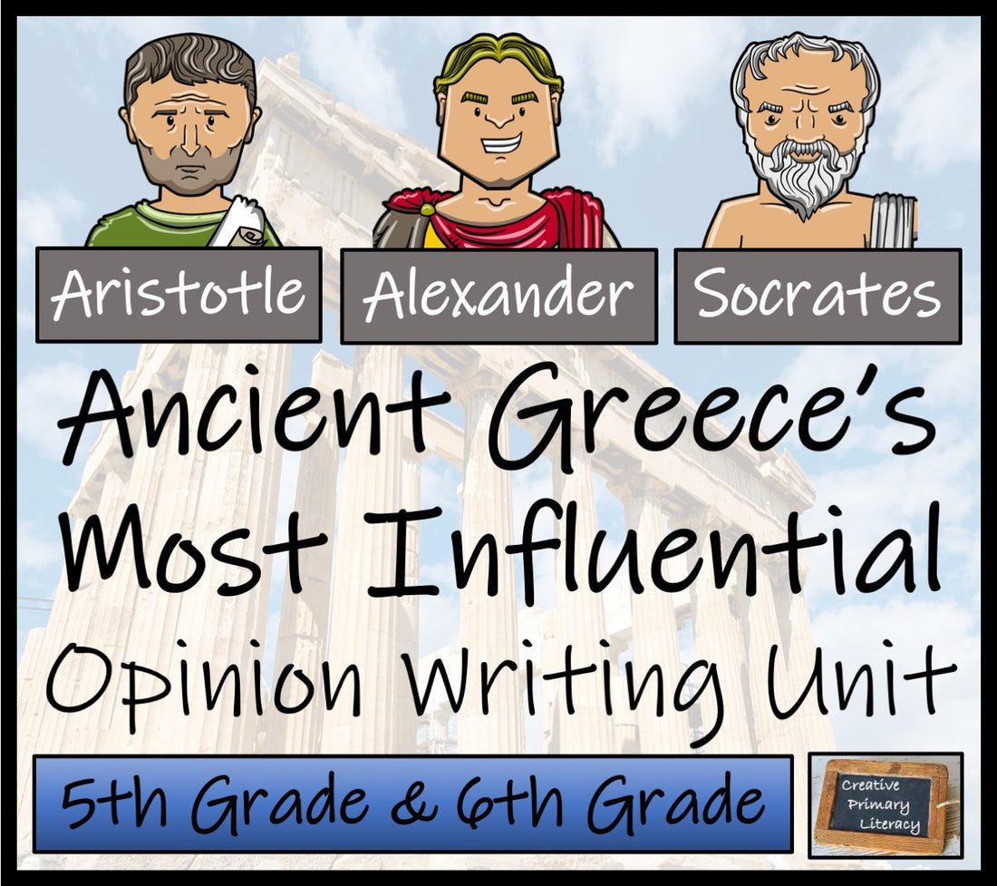 Ancient Greece's Most Influential Opinion Writing Unit | 5th Grade & 6 ...