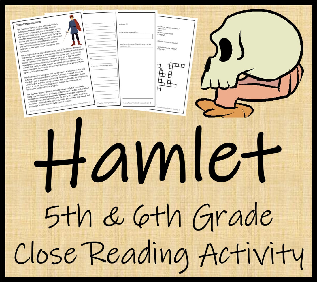 Hamlet Close Reading Comprehension Activity | 5th Grade & 6th Grade ...