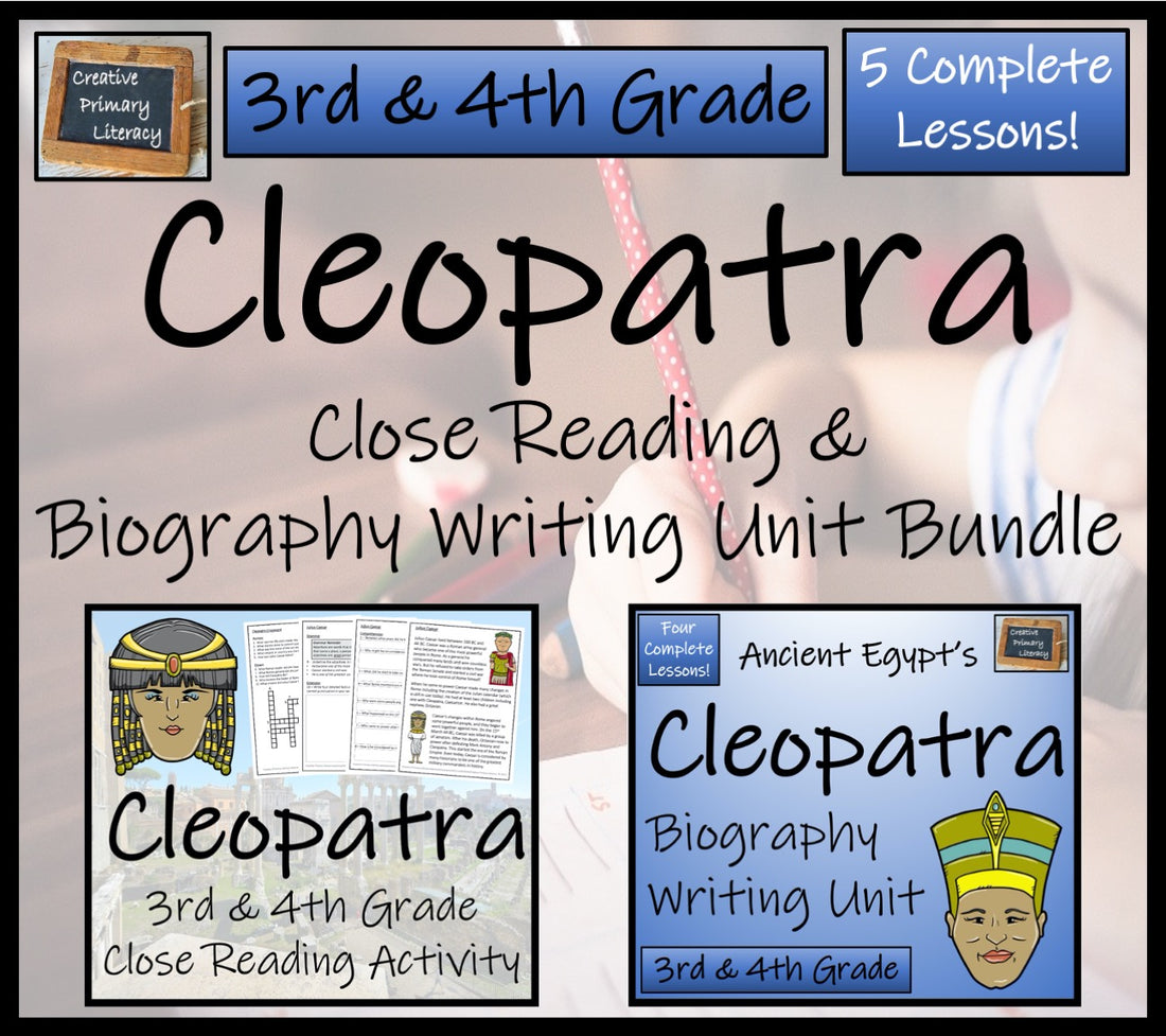 Cleopatra Close Reading & Biography Bundle | 3rd Grade & 4th Grade ...