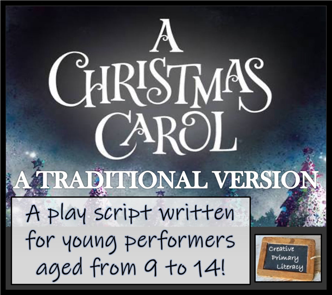 A Christmas Carol - A Traditional Version Play Script – Creative ...