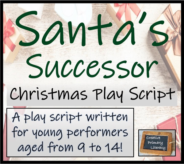 Christmas Play Script | Santa's Successor – Creative Primary Literacy