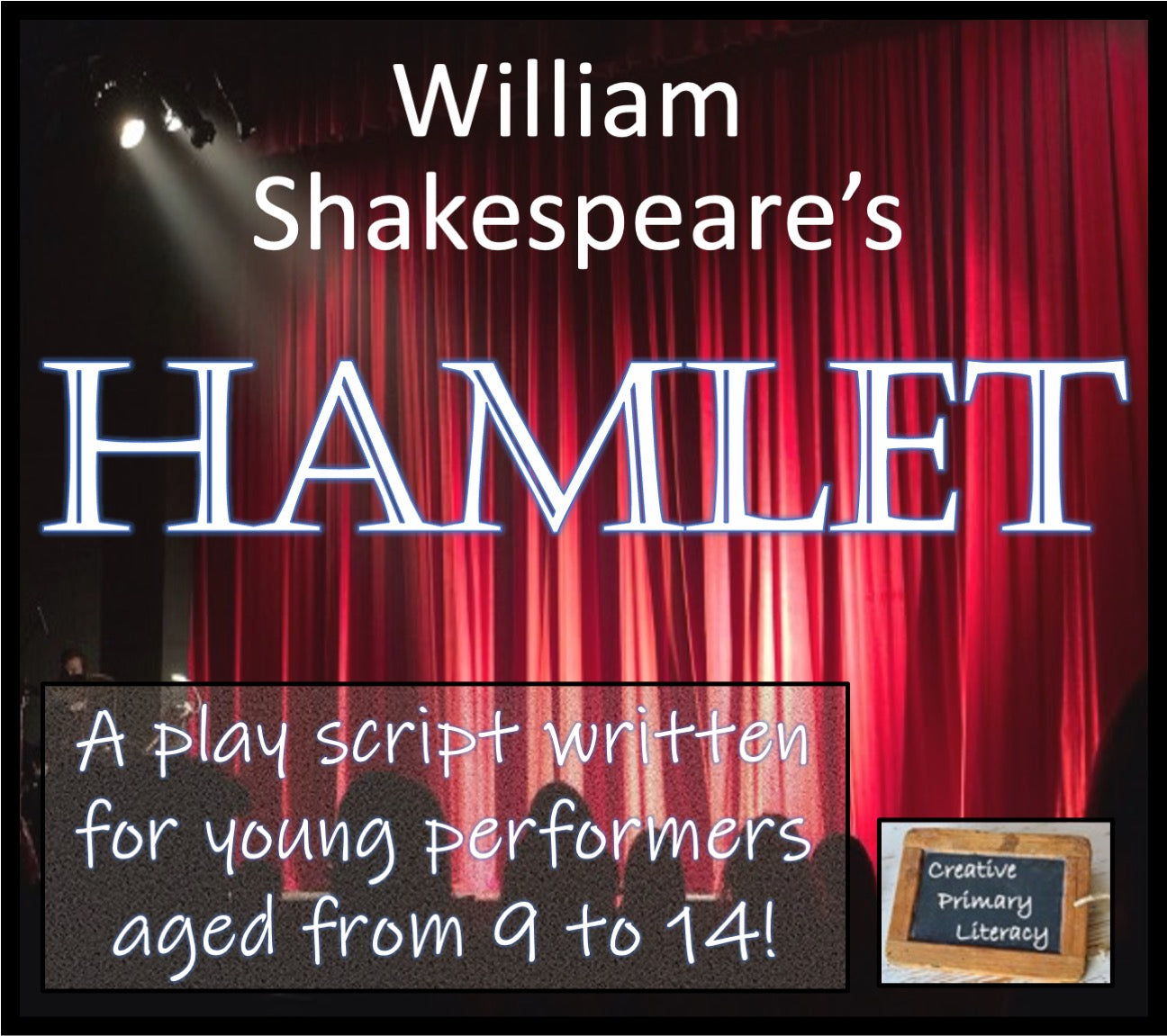 Hamlet | A Play Script for Young Performers – Creative Primary Literacy