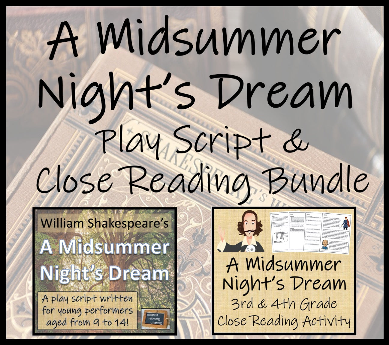 A Midsummer Night's Dream | Play Script & Close Reading Bundle | 3rd ...